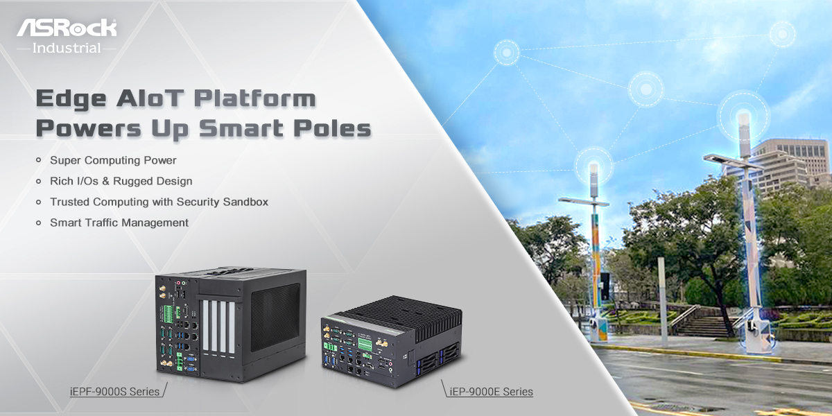 ASRock Industrial - ASRock Industrial Joins 5G Smart Pole Standard ...