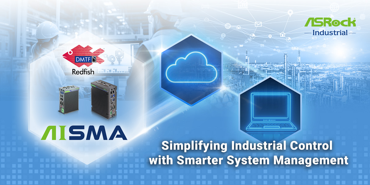 ASRock Industrial - ASRock Industrial Launches AiSMA to Strengthen ...
